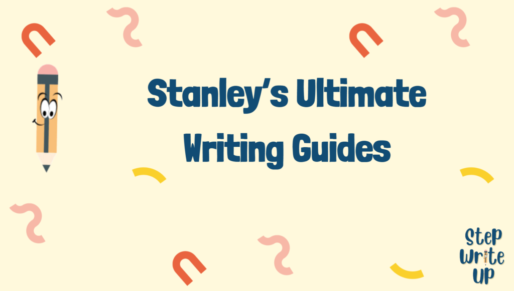Stanley’s Ultimate Guides to Writing – Golden Brain Academy