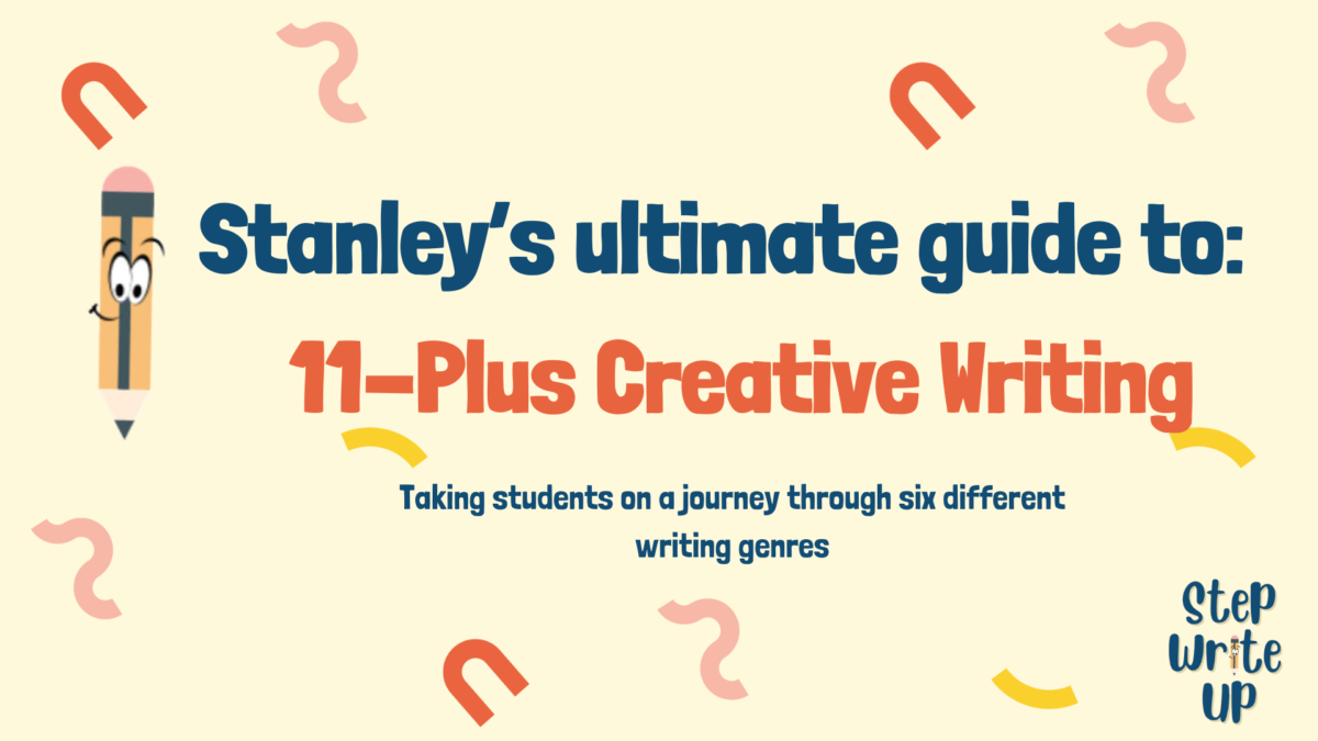 Stanley’s Ultimate Guide to 11-Plus Writing – Golden Brain Academy